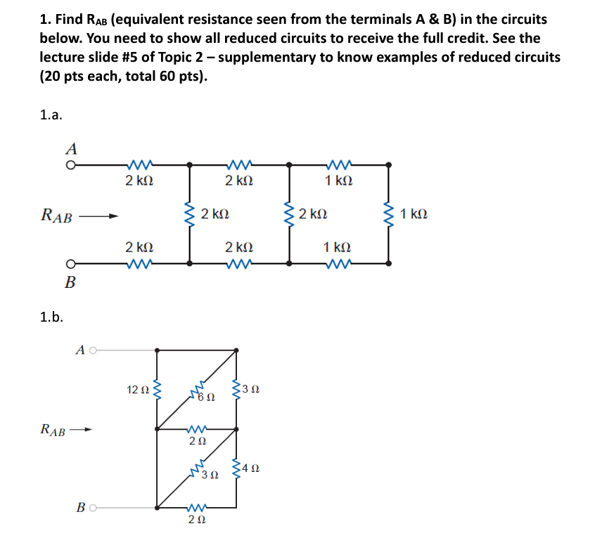 Solved 1. Find RAB (equivalent resistance seen from the | Chegg.com