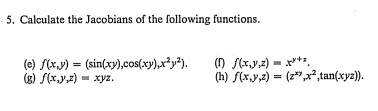 Solved 5. Calculate the Jacobians of the following | Chegg.com
