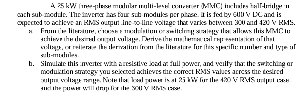 Solved A 25 ﻿kW three-phase modular multi-level converter | Chegg.com