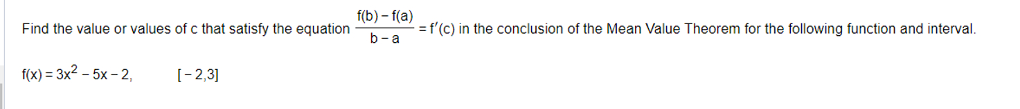 Solved Find the value or values of c ﻿that satisfy the | Chegg.com