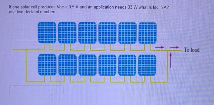 Solved If one solar cell produces Voc = 0.5 V and an | Chegg.com