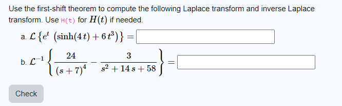 Solved Use the first-shift theorem to compute the following | Chegg.com