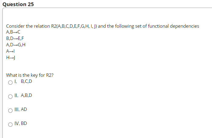 Solved Question 25 Consider the relation R2(A,B,C,D,E,F,G,H, | Chegg.com