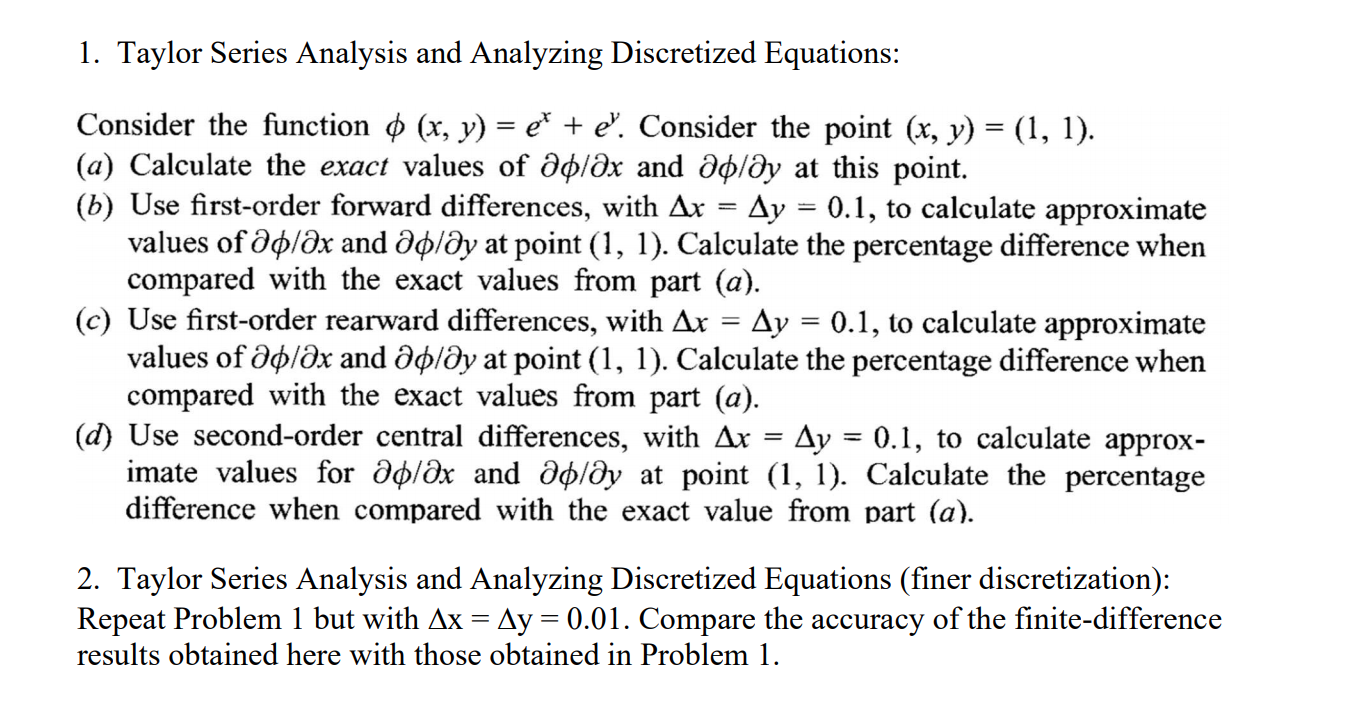 Solved 1. Taylor Series Analysis and Analyzing Discretized | Chegg.com