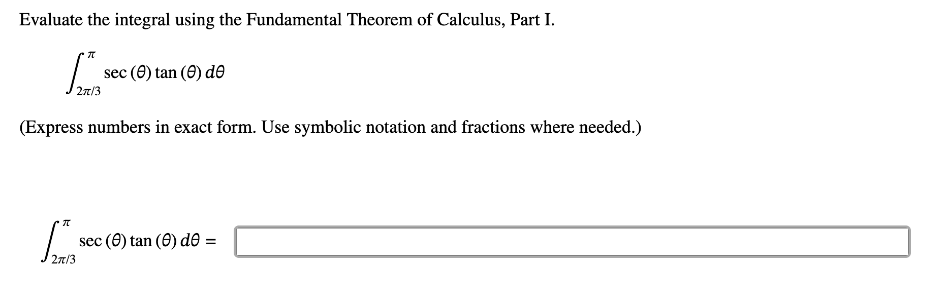 Solved Evaluate the integral using the Fundamental Theorem | Chegg.com