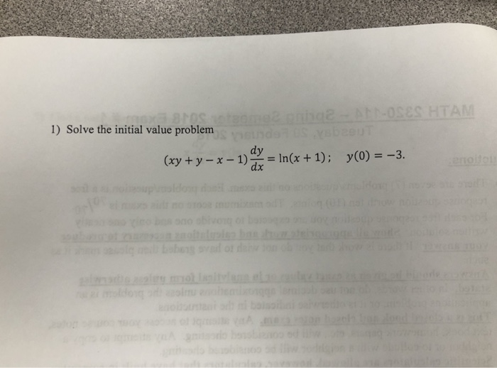 Solved 1) Solve the initial value problem (xy + y-x-1) | Chegg.com