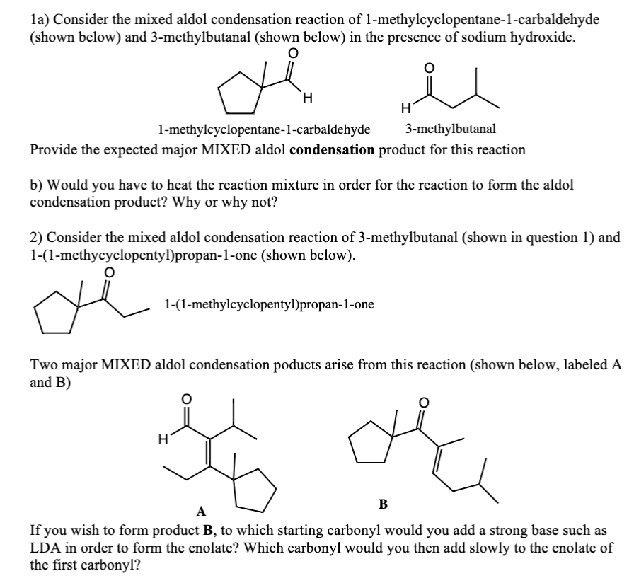 Solved la) Consider the mixed aldol condensation reaction of | Chegg.com