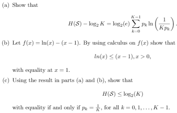 Solved Define the entropy of a discrete source S with | Chegg.com