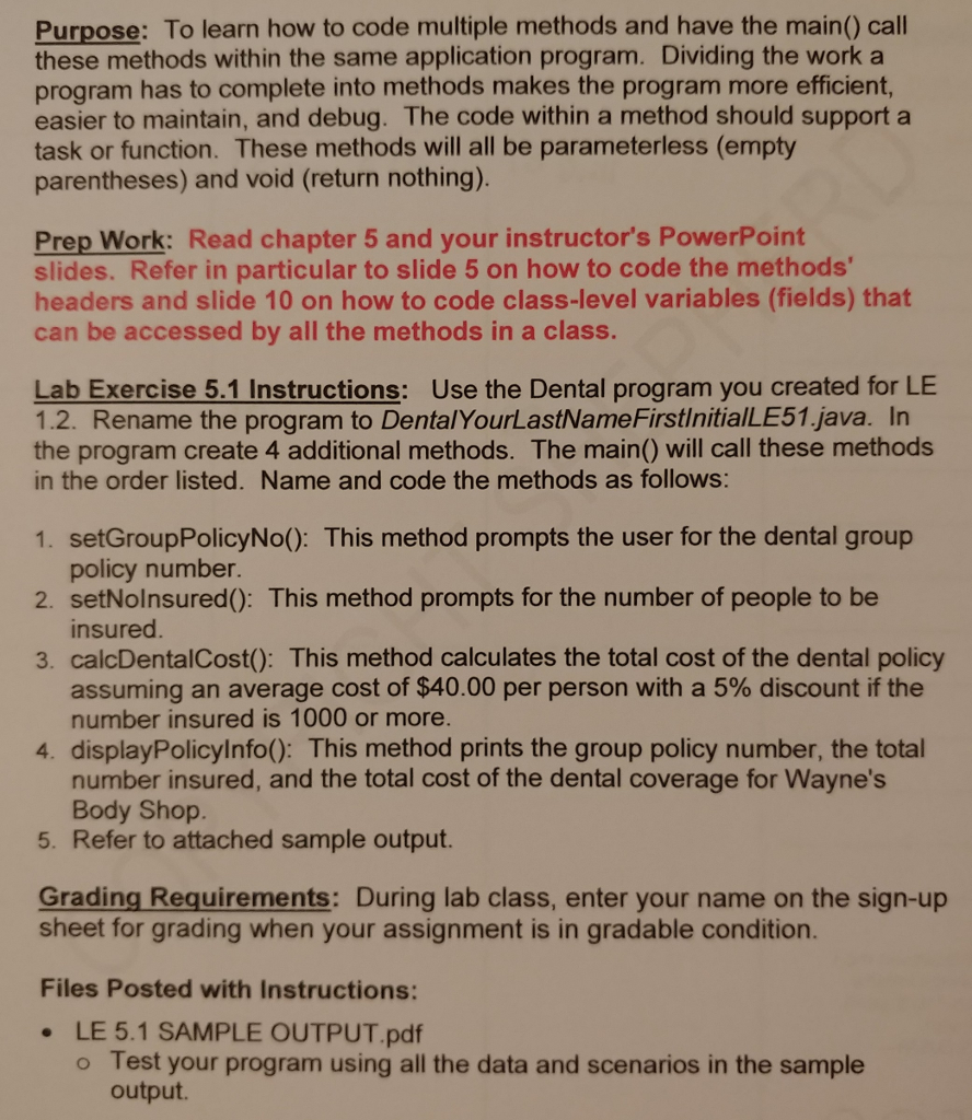 Solved Purpose: To learn how to code multiple methods and | Chegg.com