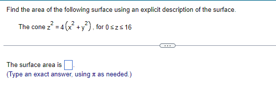 Solved Find the area of the following surface using an | Chegg.com