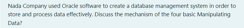 Solved Nada Company used Oracle software to create a | Chegg.com