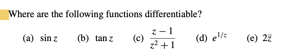 Solved Where are the following functions differentiable? Z | Chegg.com