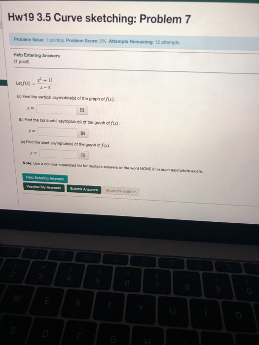 Solved Hw19 3.5 Curve sketching: Problem 7 Problem Value: 1 | Chegg.com Solved Hw19 3.5 Curve sketching: Problem 7 Problem Value: 1 | Chegg.com