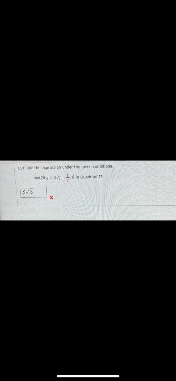 Solved Evaluate the expression under the given conditions. | Chegg.com