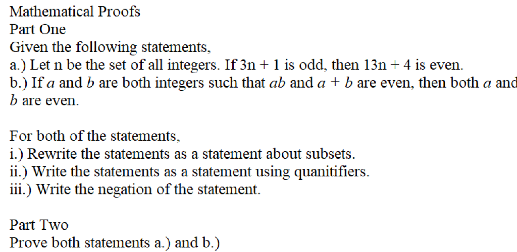 Solved Mathematical Proofs Part One Given the following | Chegg.com