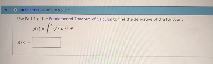Solved 5. 10.83 points SCalcET8 5.3.007 Use Part 1 of the | Chegg.com