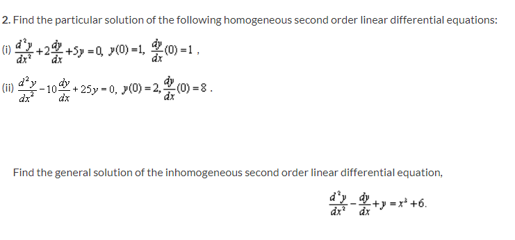 Solved 2. Find the particular solution of the following | Chegg.com