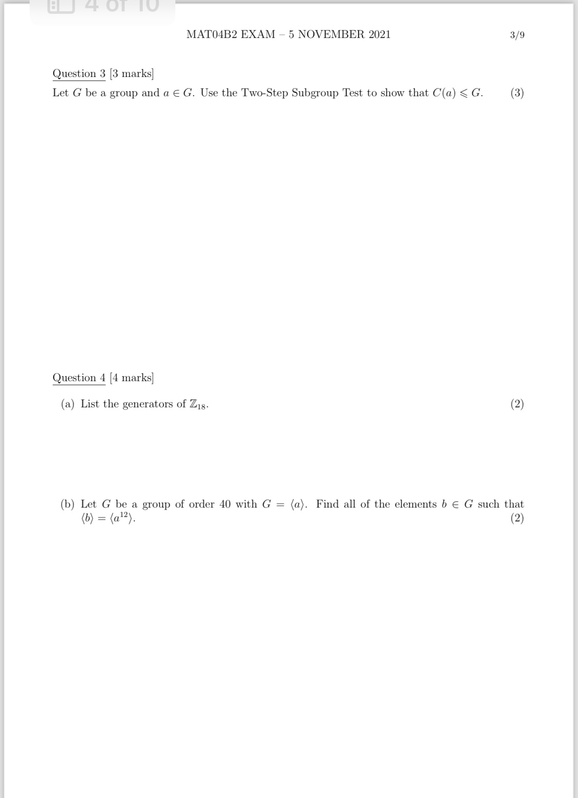 Solved Question 3 [3 marks] Let G be a group and a∈G. Use | Chegg.com