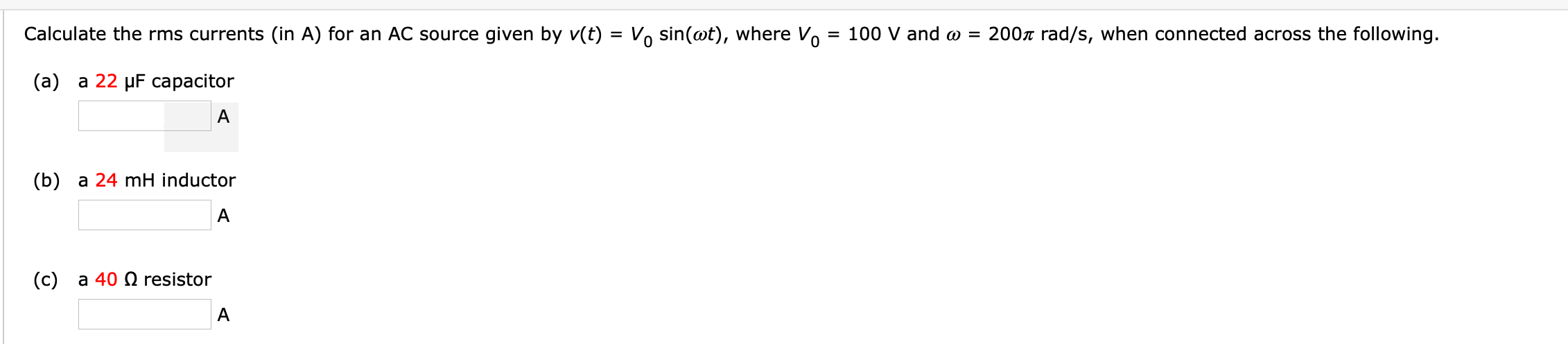 Solved Calculate the rms currents (in A) for an AC source | Chegg.com