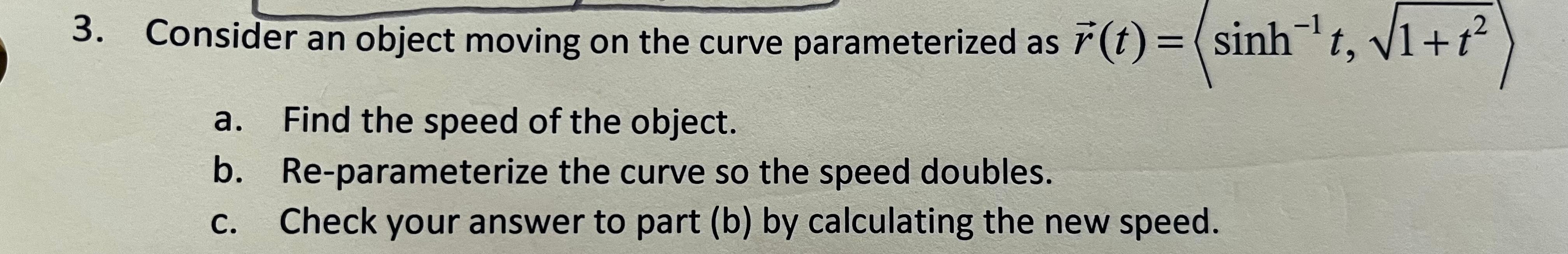 Solved Consider an object moving on the curve parameterized | Chegg.com