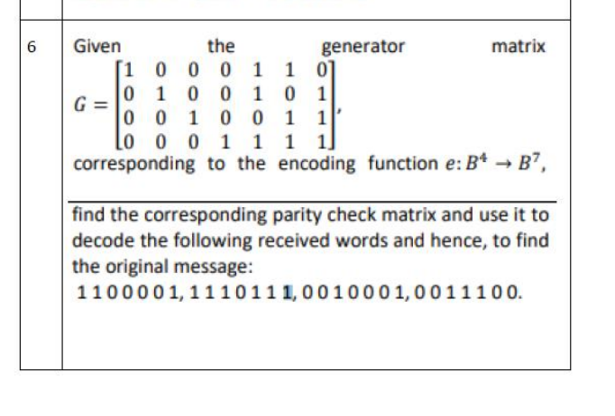 Solved Given the generator matrix | Chegg.com