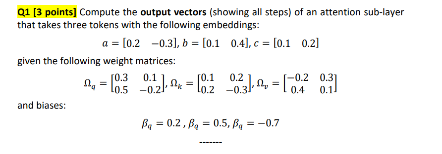 Solved Q1 [3 ﻿points] ﻿Compute the output vectors (showing | Chegg.com
