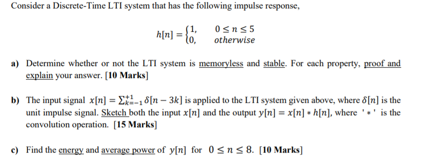 Solved Consider a Discrete-Time LTI system that has the | Chegg.com