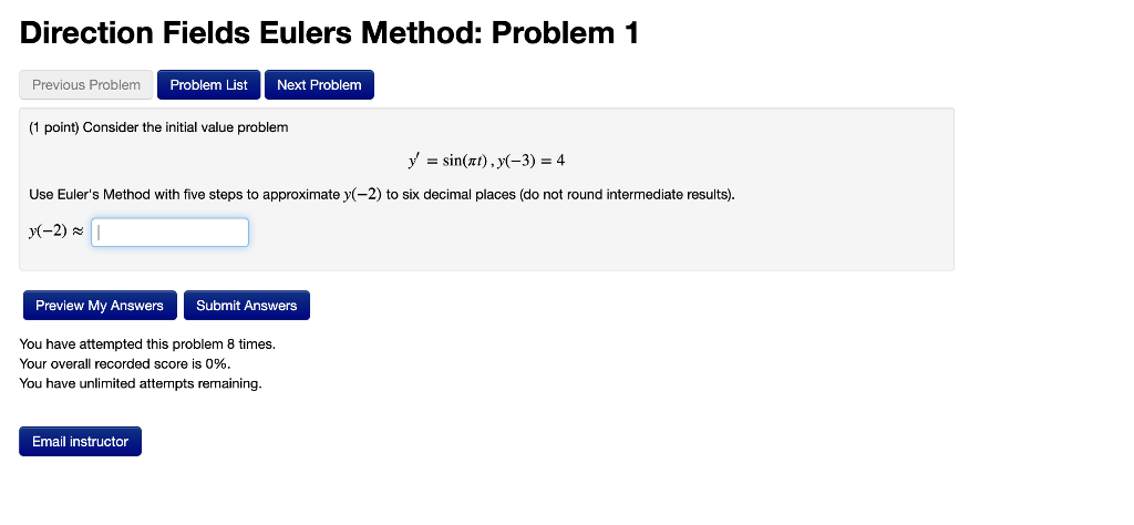 Solved Direction Fields Eulers Method: Problem 1 Previous | Chegg.com