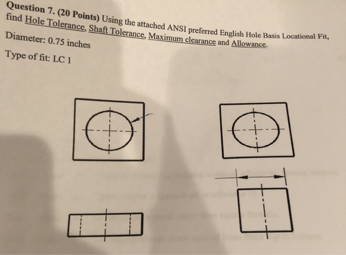 Solved Question 7.(20 Points) Using the attached find Hole | Chegg.com