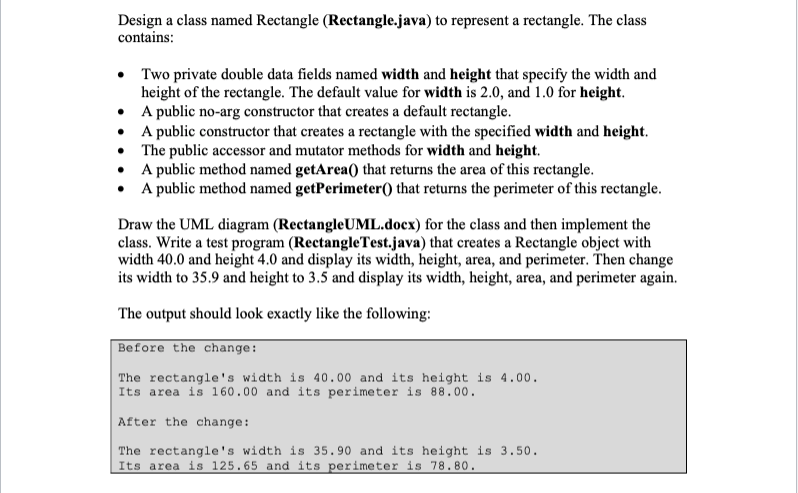Solved Design a class named Rectangle (Rectangle.java) to | Chegg.com