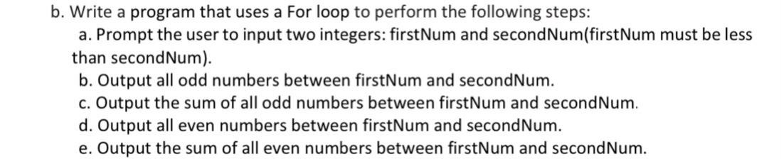 Solved b. Write a program that uses a For loop to perform | Chegg.com