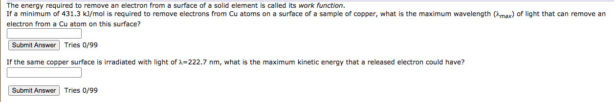 Solved The energy required to remove an electron from a | Chegg.com