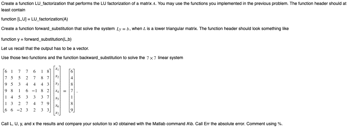 Solved Create a function LU_factorization that performs the | Chegg.com