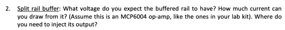 2. Split rail buffer: What voltage do you expect the | Chegg.com