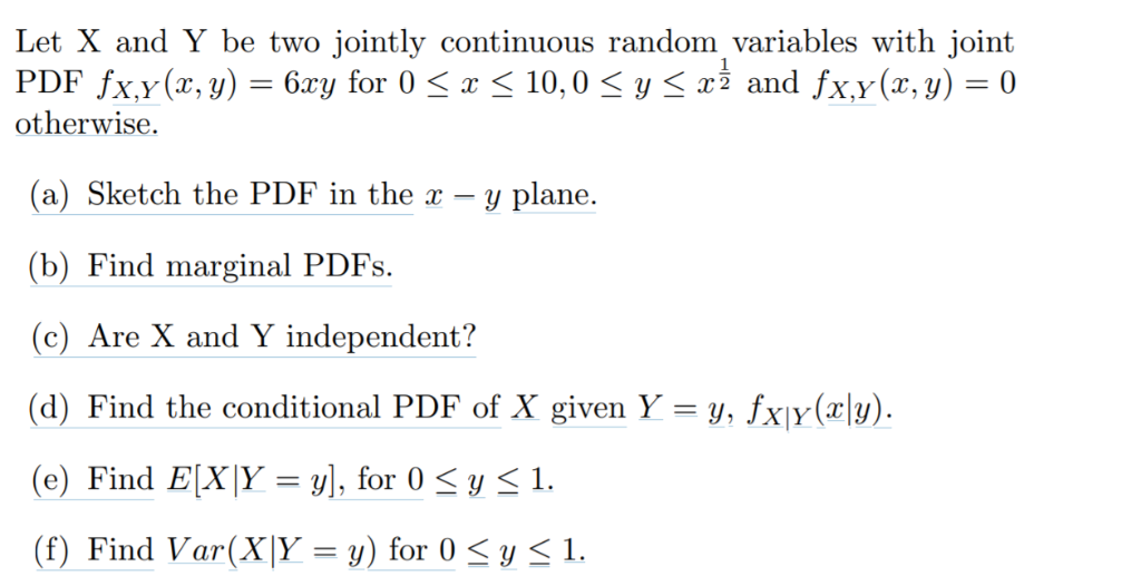 Solved Let X And Y Be Two Jointly Continuous Random
