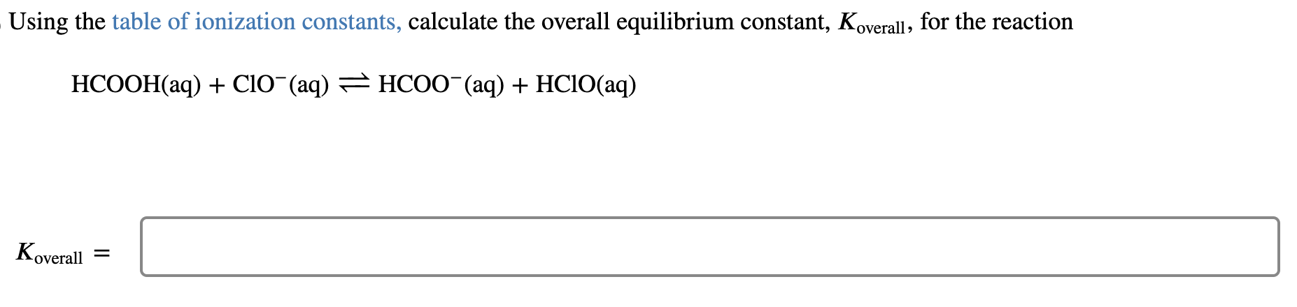 Solved Using the table of ionization constants, calculate | Chegg.com