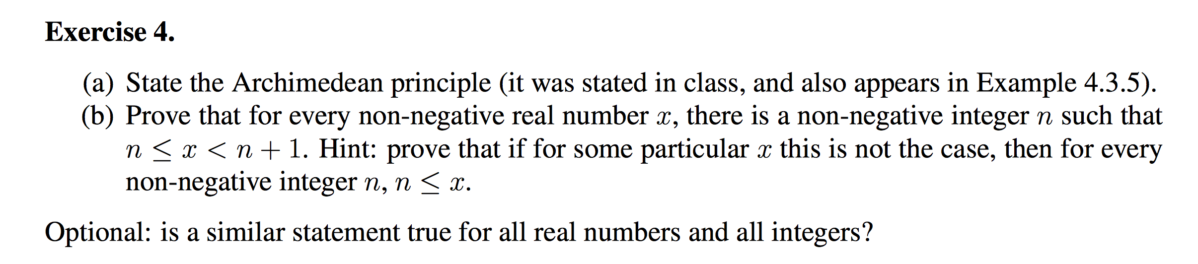 Solved Exercise 4. (a) State the Archimedean principle (it | Chegg.com