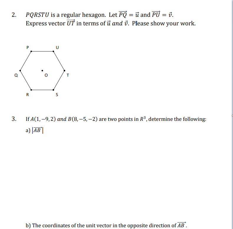 Solved 2. PQRSTU is a regular hexagon. Let PQ=u and PU=v. | Chegg.com
