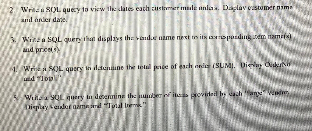 Solved ITEM CUSTOMER SSN SKU ORDER Orderno date SSN (FK) | Chegg.com