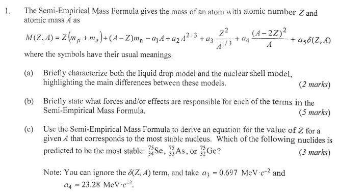 Solved The Semi-Empirical Mass Formula gives the mass of an | Chegg.com