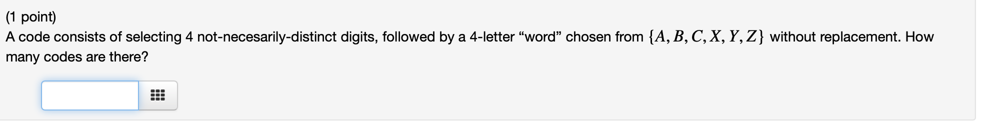 Solved (1 point) A code consists of selecting 4 | Chegg.com