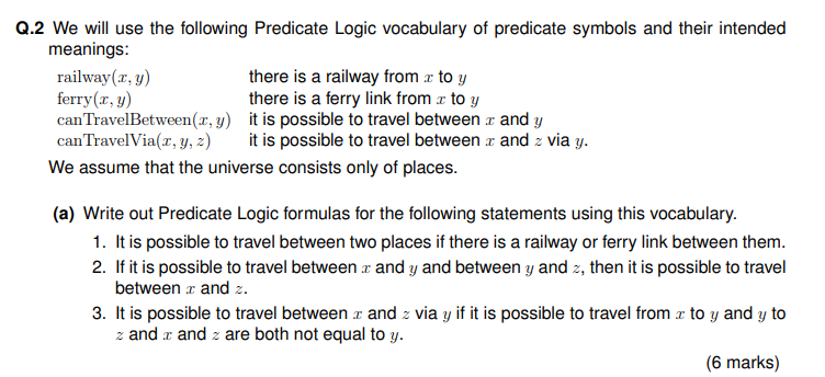 Solved Q.2 We will use the following Predicate Logic | Chegg.com
