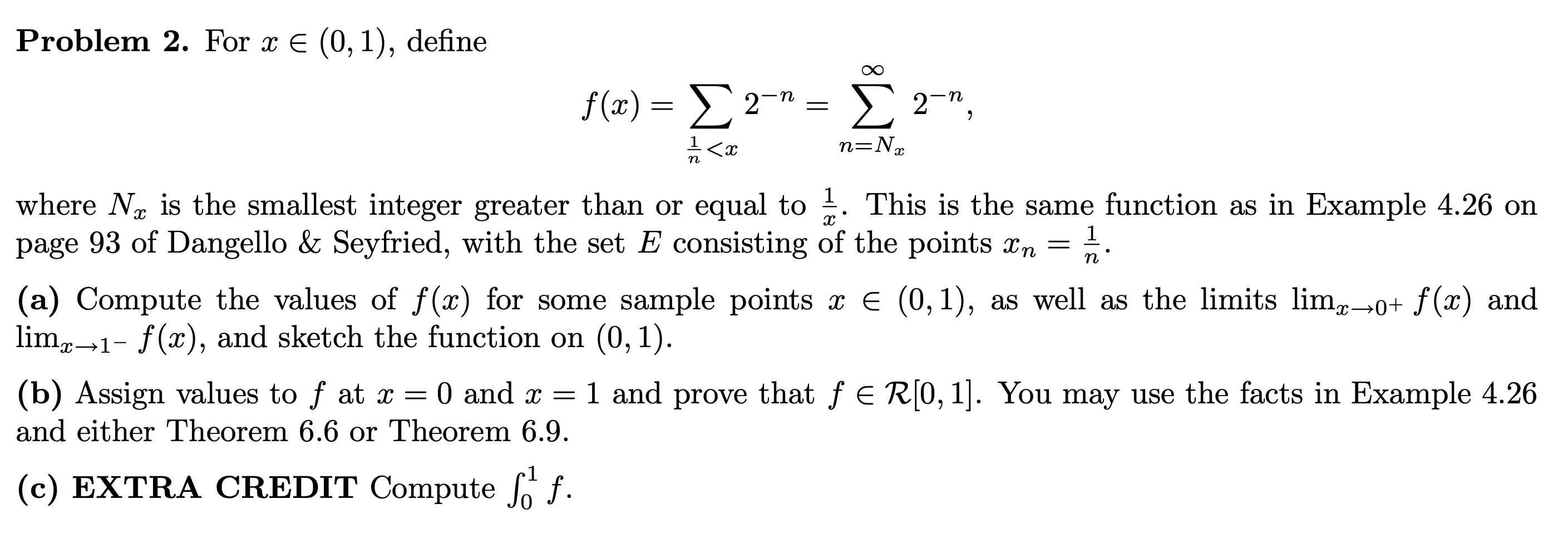 Solved Problem 2. For x = (0, 1), define $(a) = £?*= 2*, 1 0 | Chegg.com