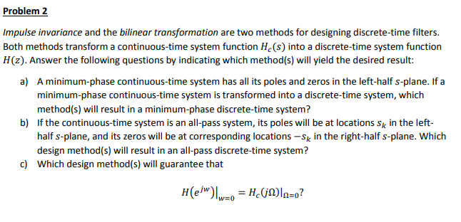 Solved Problem 2 Impulse Invariance And The Bilinear