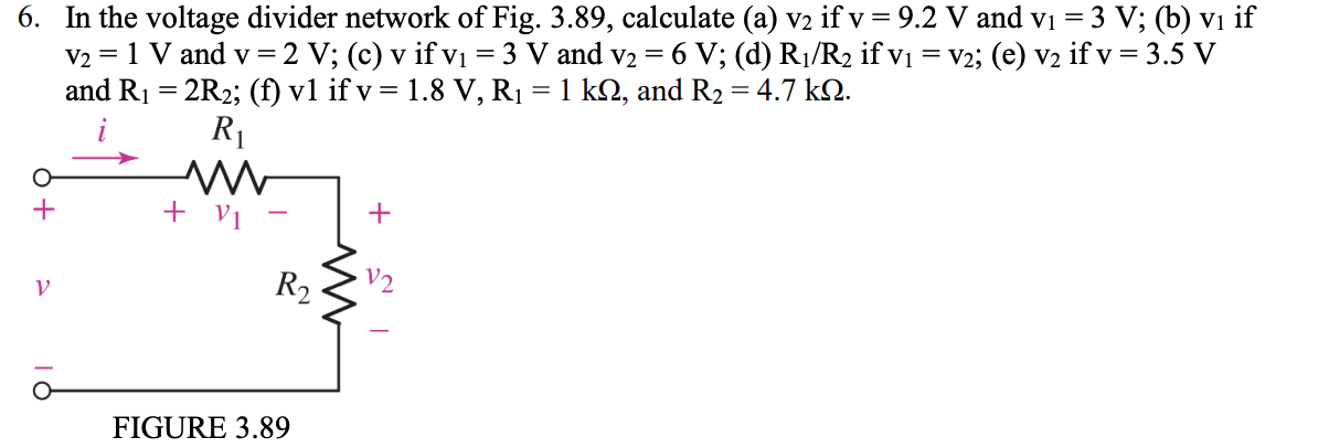 Solved In the voltage divider network of Fig. 3.89, | Chegg.com