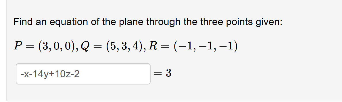 Solved Find an equation of the plane through the three | Chegg.com