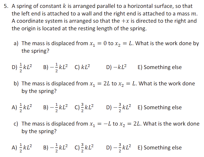 Solved 5. A spring of constant k is arranged parallel to a | Chegg.com