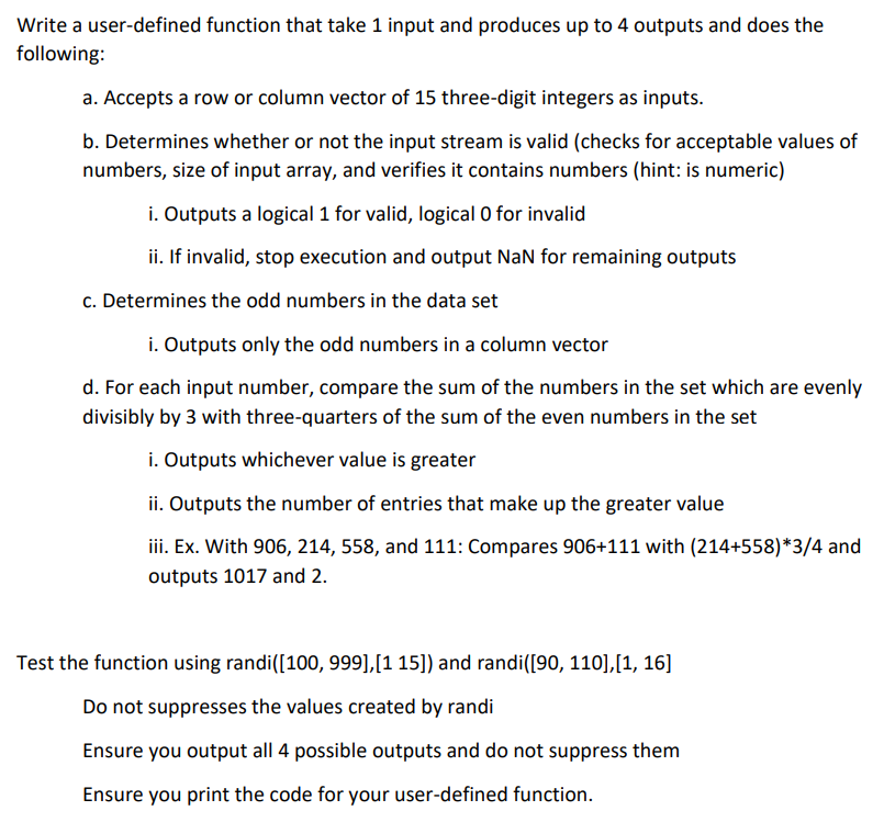 Solved Write a user-defined function that take 1 input and | Chegg.com