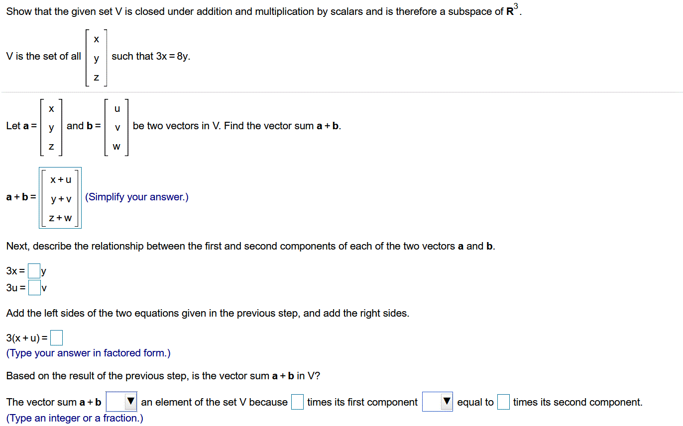 Solved Show that the given set V is closed under addition | Chegg.com