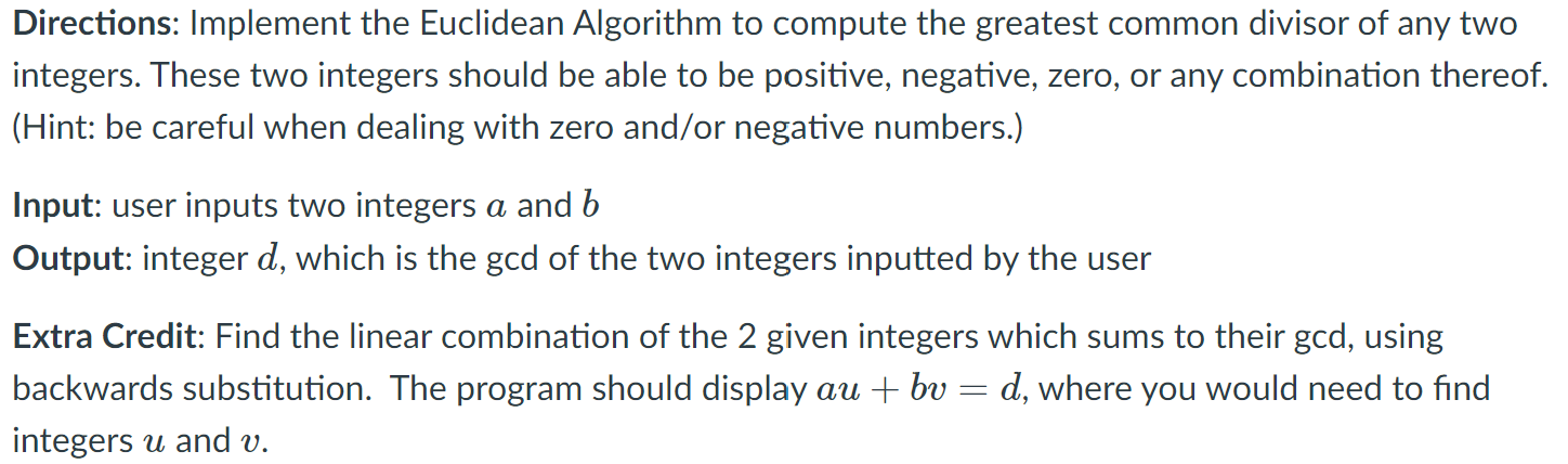 Solved Directions: Implement the Euclidean Algorithm to | Chegg.com